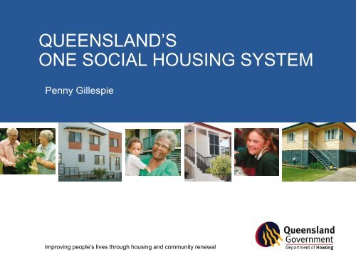Queensland's one Social Housing system