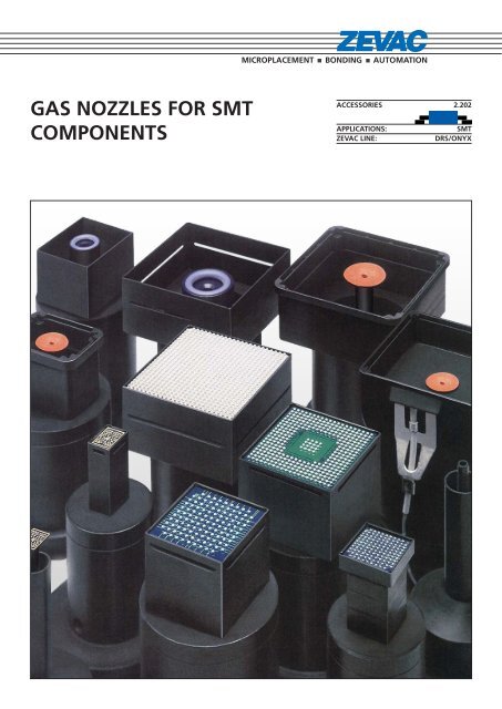 GAS NOZZLES FOR SMT COMPONENTS - ZEVAC AG Switzerland