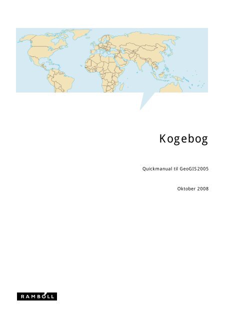 Kogebog til GeoGIS Database - Om GeoGIS2005 - Rambøll
