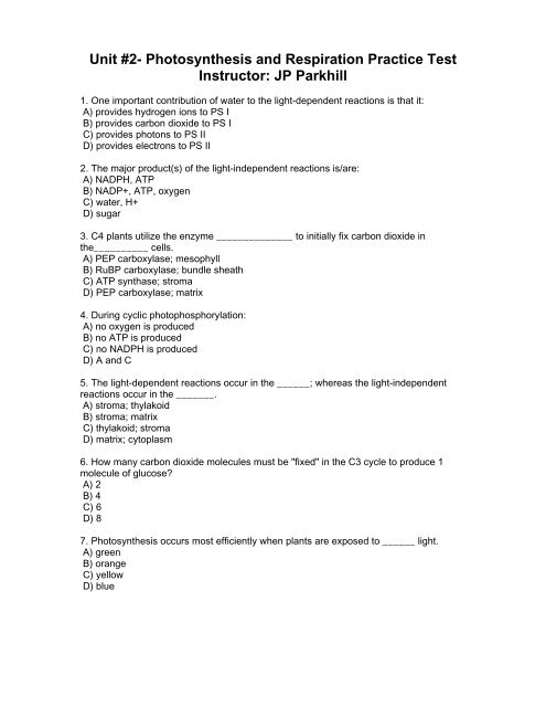 Unit #2- Photosynthesis and Respiration Practice Test Instructor: JP ...
