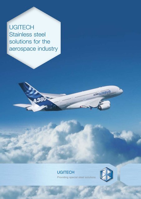 UGITECH Stainless steel solutions for the aerospace industry