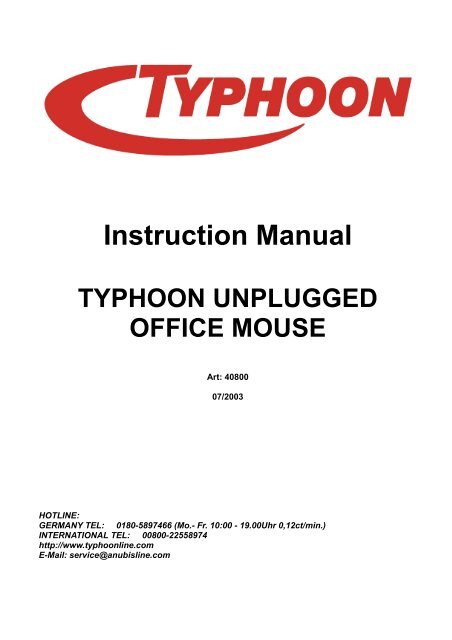 Instruction Manual TYPHOON UNPLUGGED OFFICE MOUSE Instruction Manual TYPHOON UNPLUGGED OFFICE MOUSE