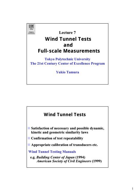 Wind Tunnel Tests and Full-scale Measurements