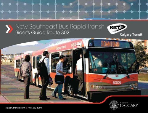 New Southeast Bus Rapid Transit - Calgary Transit