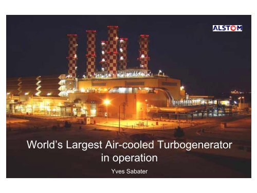 World's Largest Air-cooled Turbogenerator in operation