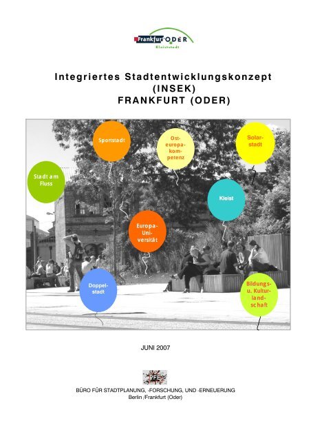 Integriertes Stadtentwicklungskonzept (INSEK) FRANKFURT (ODER)