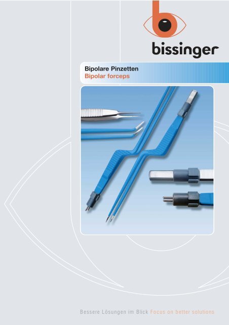 Bipolare Pinzetten Bipolar forceps - Bissinger Medizintechnik ...