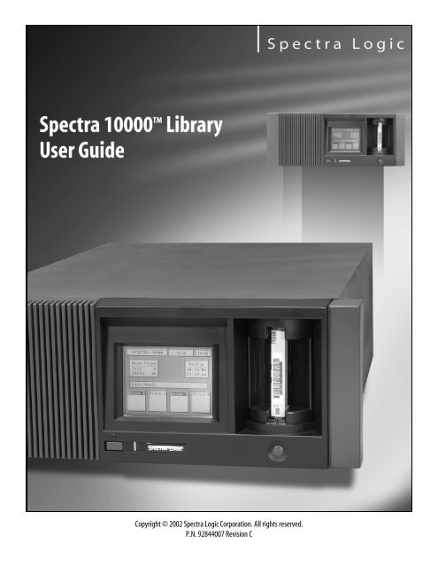 Spectra 10000 Library User Guide - Spectra Logic