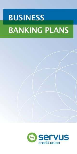business banking Plans - Servus Credit Union