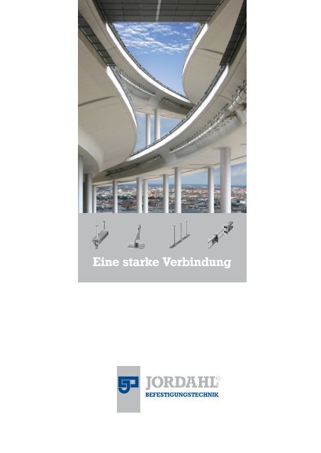 JORDAHL® im Einsatz – weltweit.