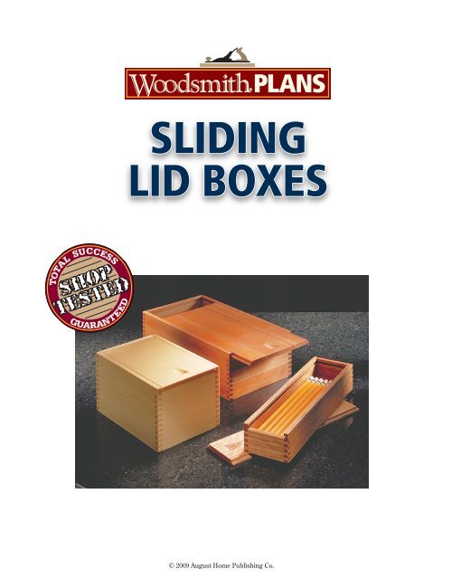 SLIDING LID BOXES - Woodsmith Shop SLIDING LID BOXES - Woodsmith Shop
