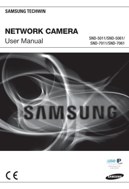 Samsung SND-7011 Network Dome Camera User Manual - Use-IP