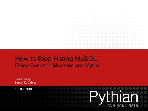 How to Stop Hating MySQL: