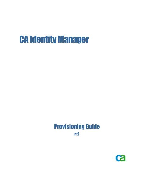 CA Identity Manager Provisioning Guide - CA Technologies