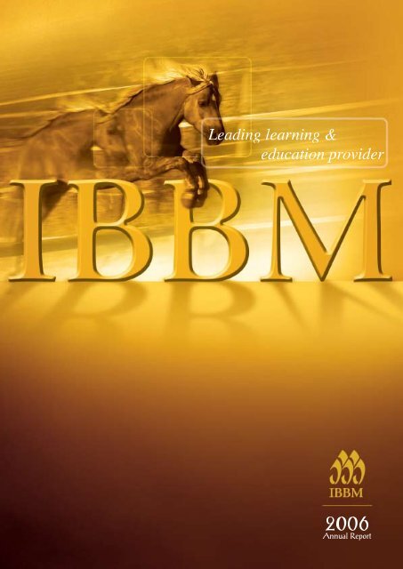 2006 IBBM Annual Report - Institute of Bankers Malaysia