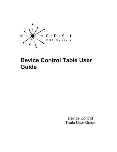 Device Control Table User Guide - CPSI Application Documentation