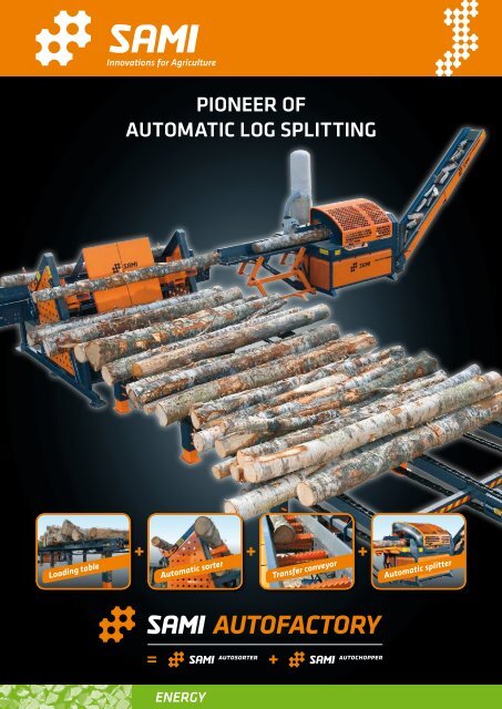 Pioneer of automatic log sPlitting - Landbruksteknikk