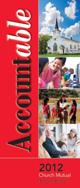 Church Mutual Annual Report - Church Mutual Insurance Company