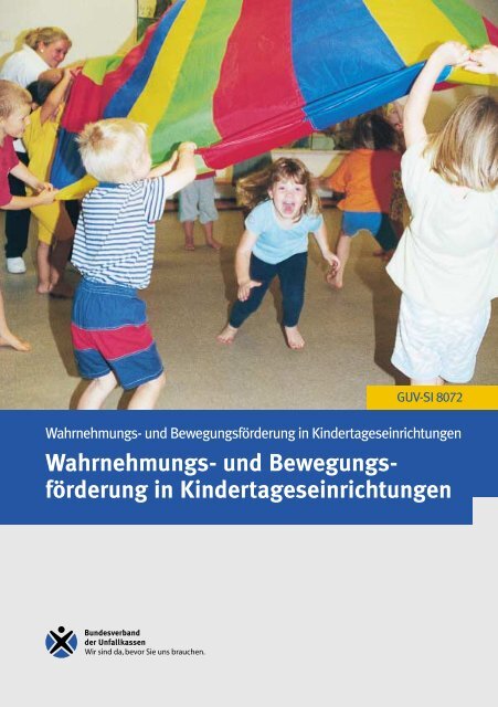 Wahrnehmungs- und Bewegungsförderung in - Sichere Kita