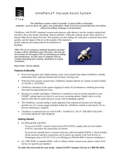 UltraPierceâ ¢ Vacuum Assist System - Flow Asia Corporation