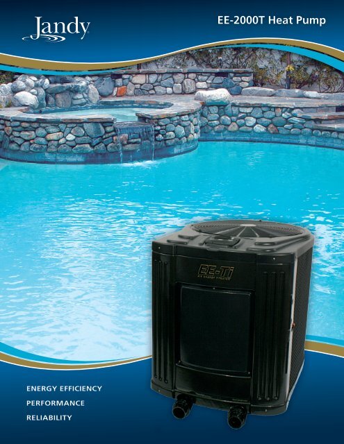 Jandy EE-2000T Brochure PDF - Poolheatpumps.com