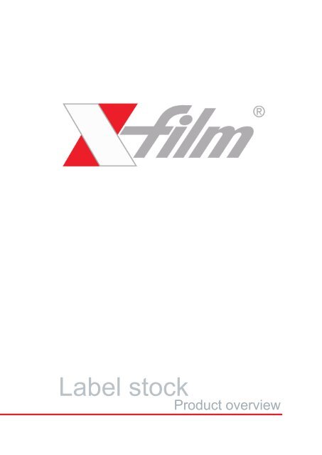 Product overview label stock - "X-film" Selbstklebefolien GmbH