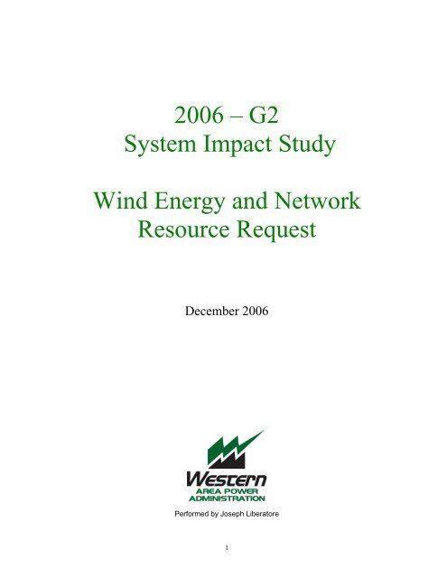2006 â G2 System Impact Study Wind Energy and ... - OATI webOasis