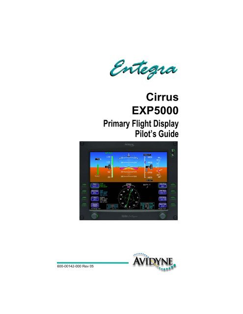 Entegra EXP5000 PFD Release 7 Pilot's Guide for Cirrus ... - Avidyne