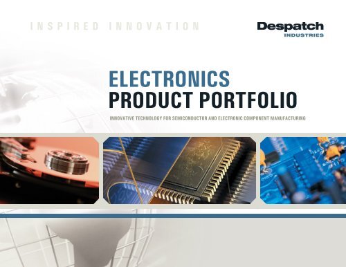 ELECTRONICS PRODUCT PORTFOLIO - Despatch Industries