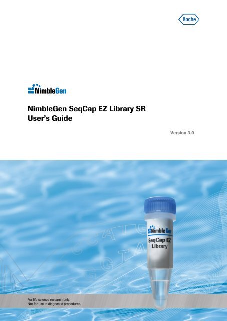 NimbleGen SeqCap EZ Library SR User's Guide - Roche Applied ...