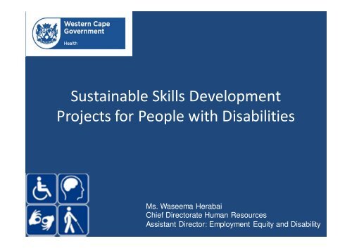 HWSETA presentation on creating projects for people with disabilities