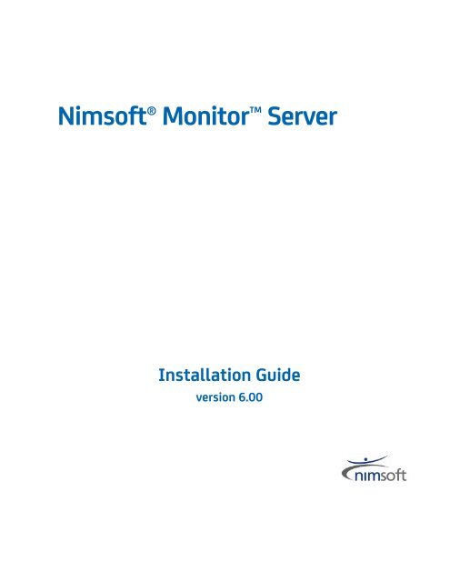 Nimsoft Monitor Server Installation Guide