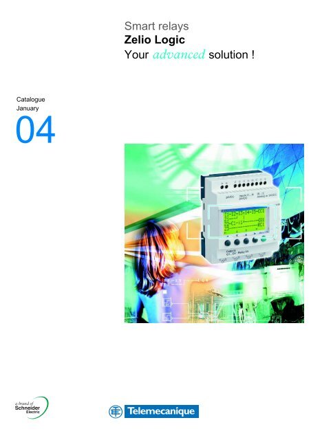 Smart relays Zelio Logic Your advanced solution ! - Trinet