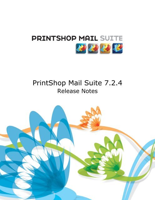 PrintShop Mail Suite 7.2.4 - Release Notes - Objectif Lune