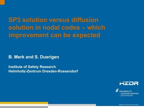 SP3 solution versus diffusion solution in nodal codes – which ...