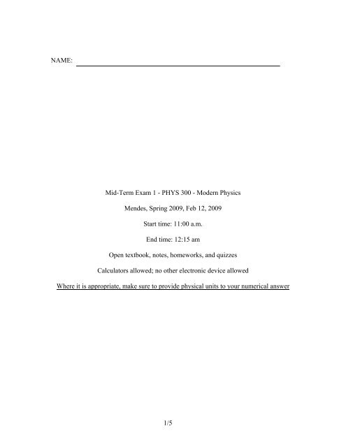 Mid-Term Exam 1 - PHYS 300 - Modern Physics Mendes, Spring ...