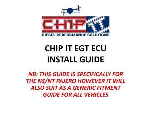 CHIP IT EGT ECU INSTALL GUIDE