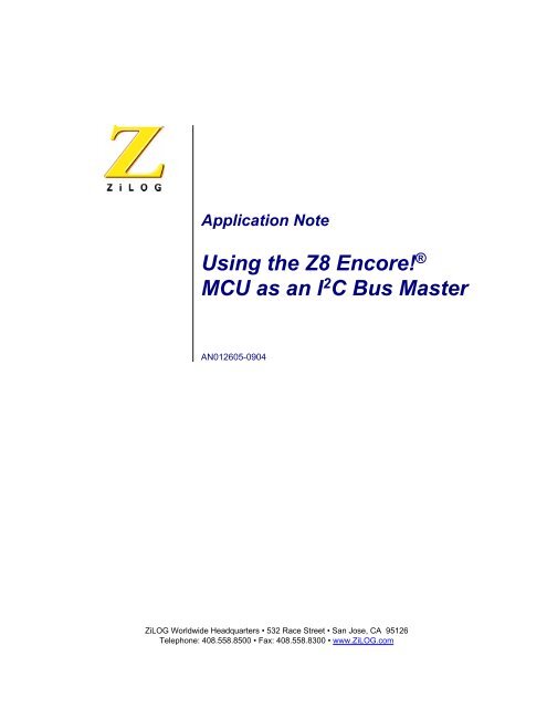 Using the Z8 Encore!. MCU as an I2C Bus Master Application Note