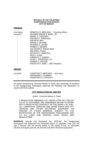 CITY OF MAKATI PRESENT: Vice Mayor ERNESTO S. MERCADO ... CITY OF MAKATI PRESENT: Vice Mayor ERNESTO S. MERCADO ...