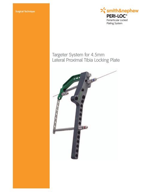 872-13-03-008 peri-loc 4.5 lateral proximal tibia locking targeter ...