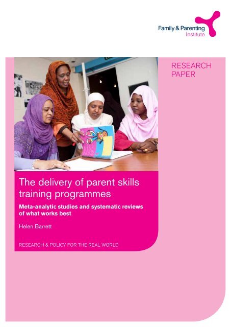 The delivery of parent skills training programmes - Family and ...