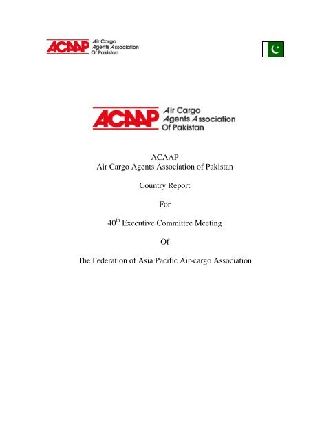ACAAP Air Cargo Agents Association of Pakistan Country ... - FAPAA