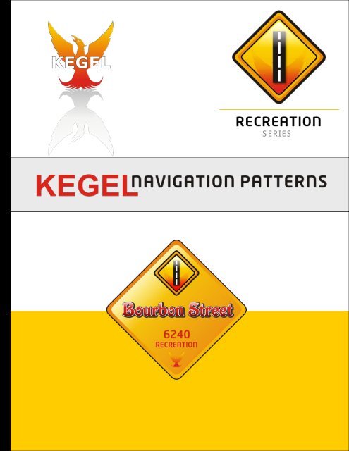 Kegal BURBON Street Oil Pattern