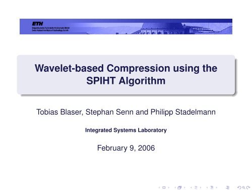 Wavelet Based Compression Using The Spiht Algorithm Presentation