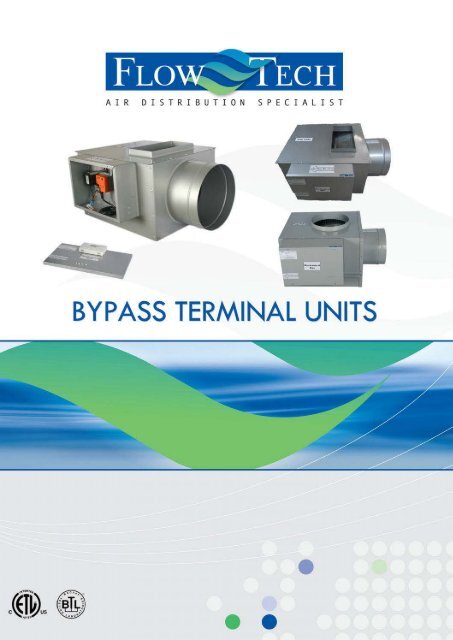 BYPASS TERMINAL UNITS - Flowtech