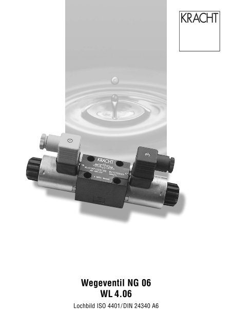 Wegeventil NG 06 WL 4.06