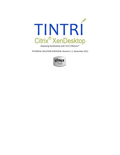 Citrix XenDesktop Technical Solution Overview - Tintri