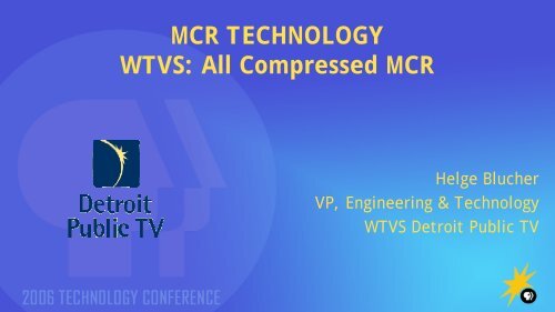 MCR TECHNOLOGY WTVS: All Compressed MCR - PBS