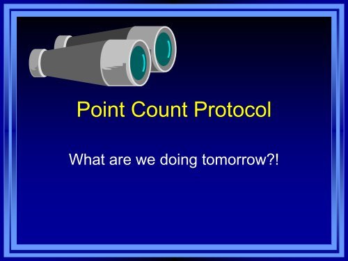 Point Count Protocol--Powerpoint