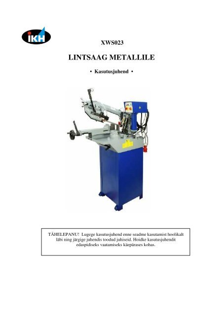 LINTSAAG METALLILE